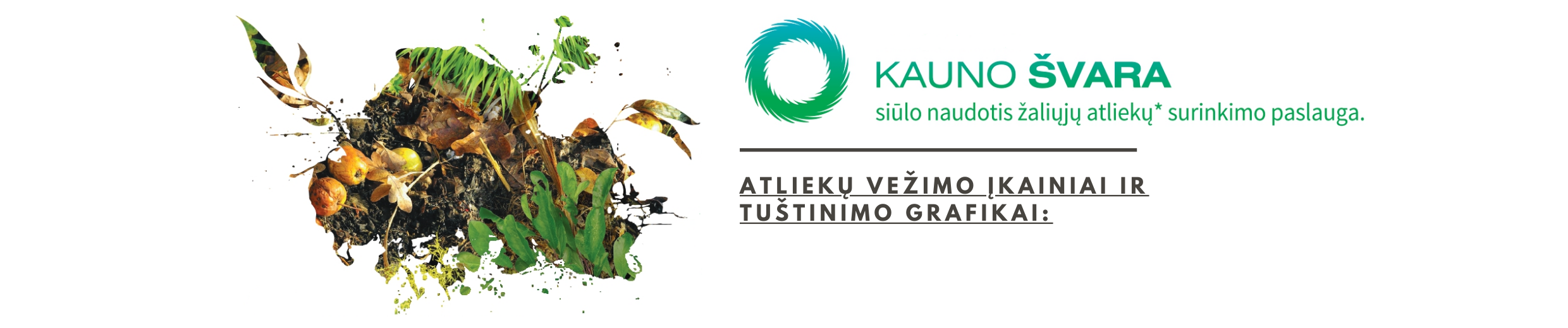 "Kauno švara" | Mūsų tikslas - švari aplinka visiems